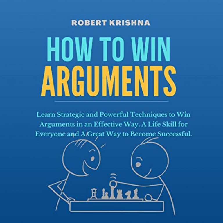 How To Win Arguments By Robert Krishna AudioBook Download How To Win Arguments By Robert Krishna AudioBook Download