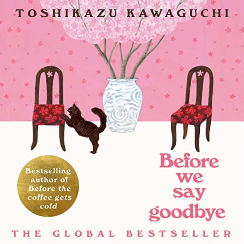 Before We Say Goodbye By Toshikazu Kawaguchi | Audio Book Free Download