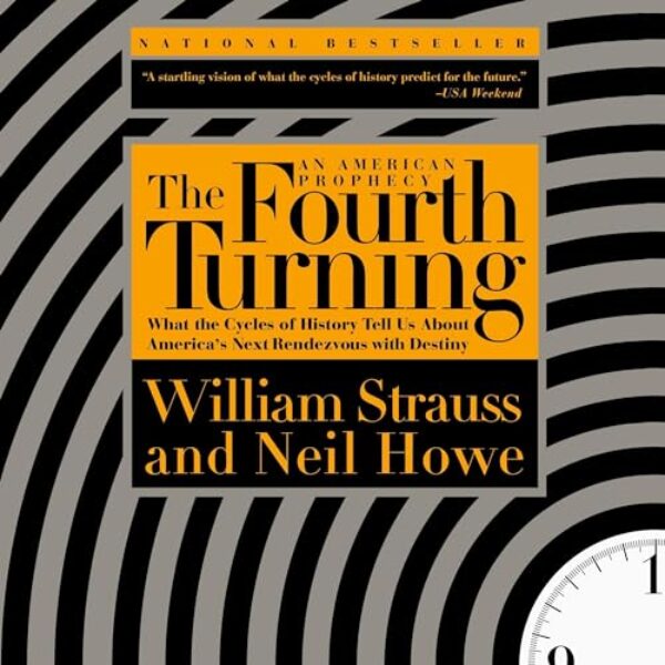 The Fourth Turning By William Strauss, Neil Howe | Audio Book Free Download