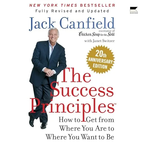 The Success Principles™ By Jack Canfield, Janet Switzer | Audio Book ...
