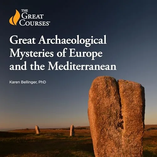 Great Archaeological Mysteries of Europe and the Mediterranean By Karen ...